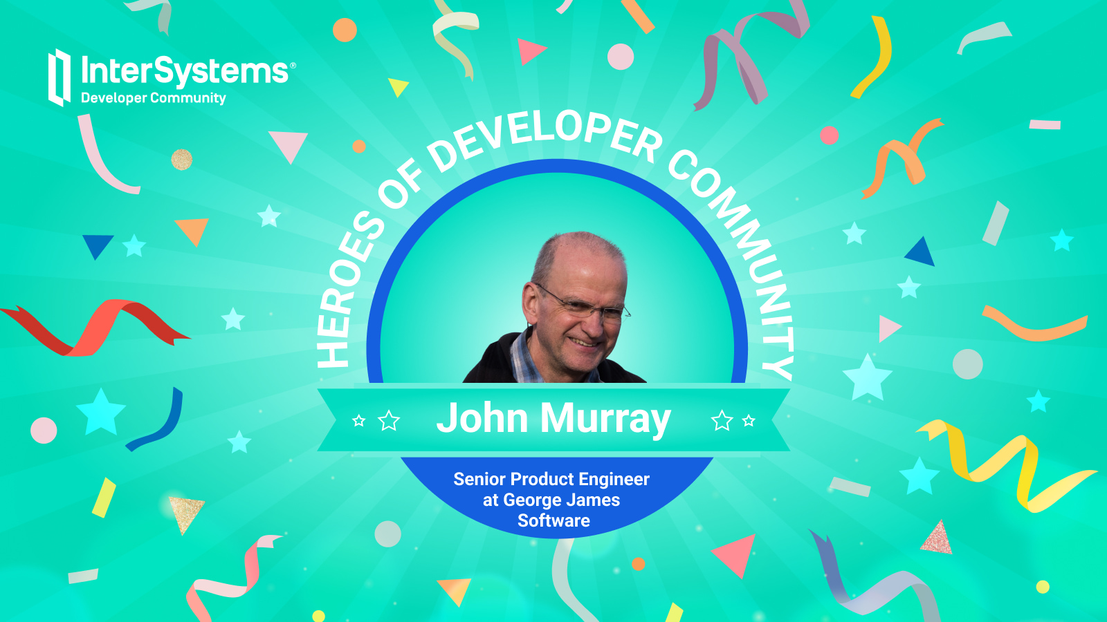 Celebrating a Pioneer Voice in the Developer Community | InterSystems